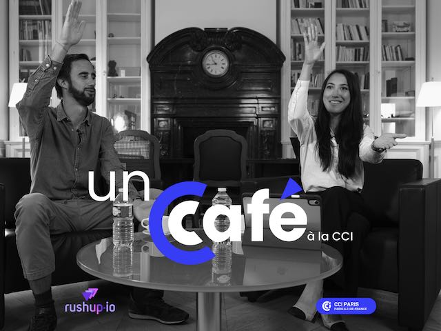 Un café à la CCI | Rushup.io